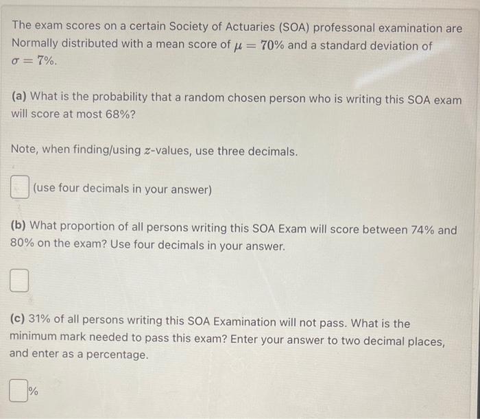Solved The exam scores on a certain Society of Actuaries | Chegg.com