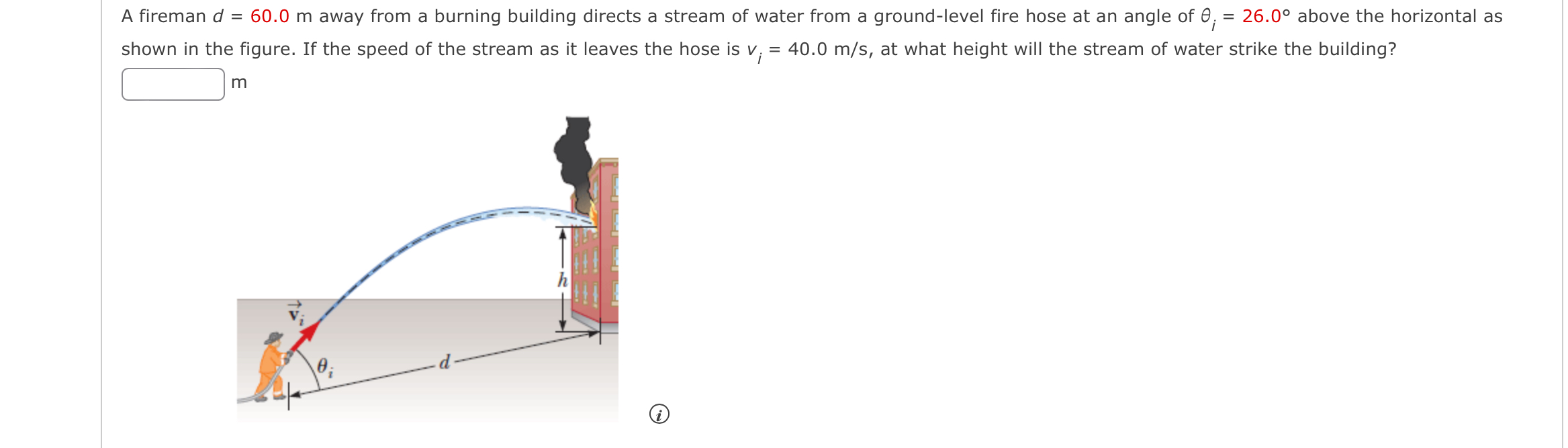 Solved A fireman d=60.0m ﻿away from a burning building | Chegg.com