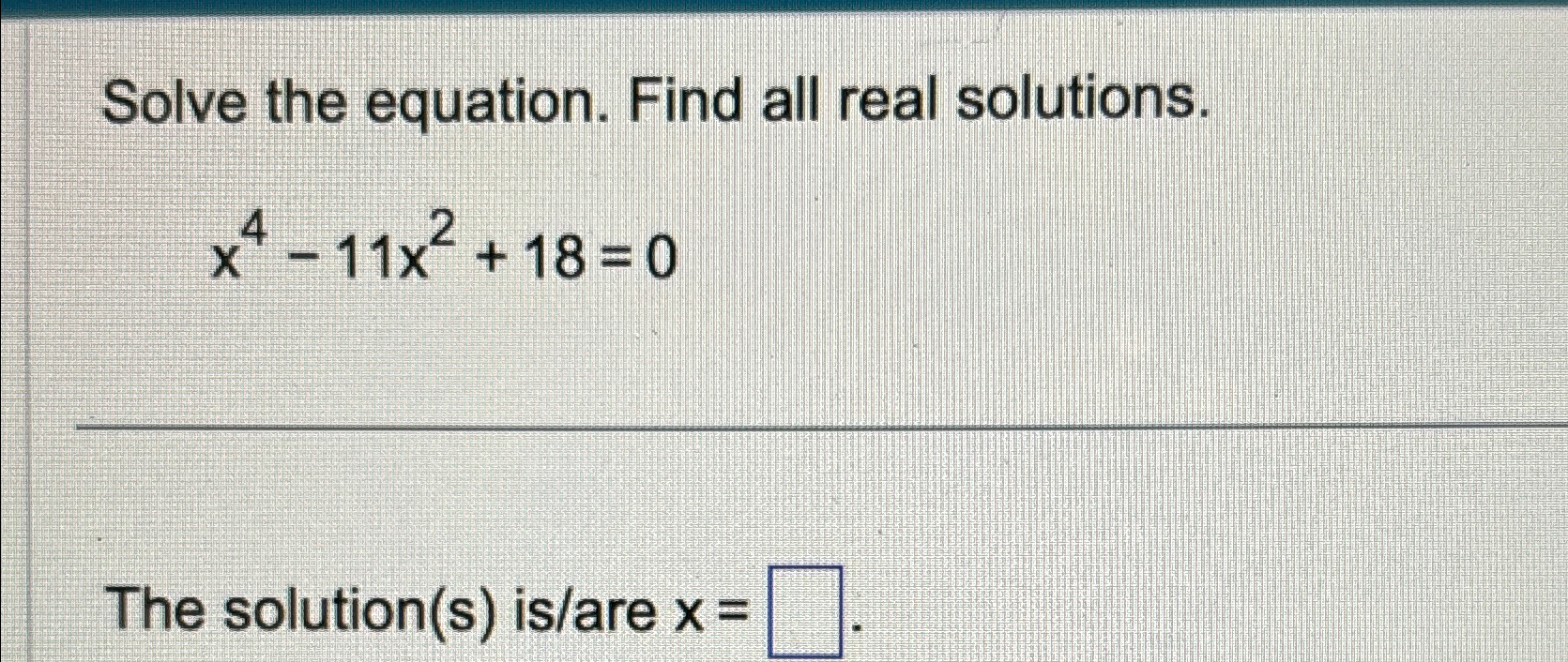 Solved Solve the equation. Find all real | Chegg.com
