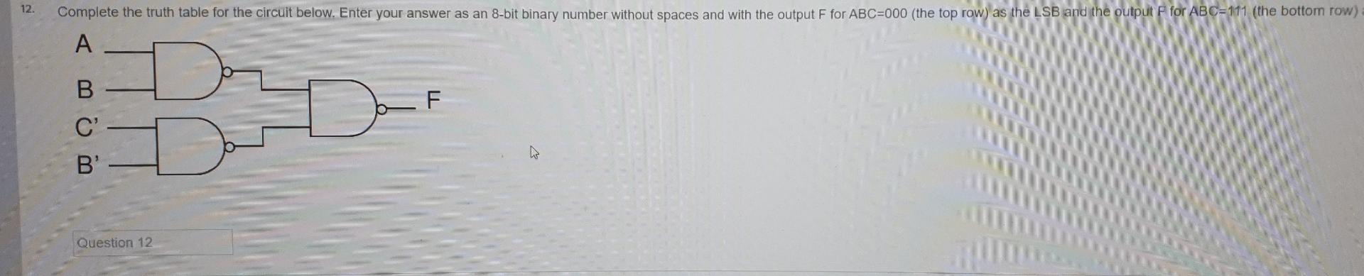 Solved 12. Complete the truth table for the circuit below. | Chegg.com