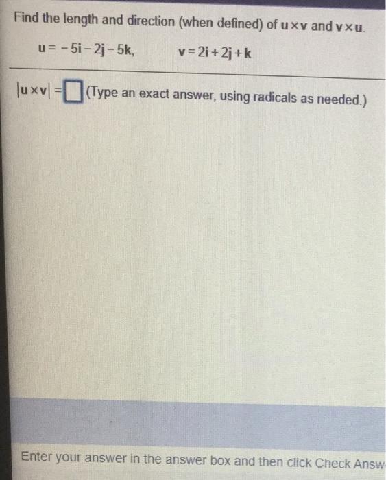 Solved Find the length and direction (when defined) of uxv | Chegg.com