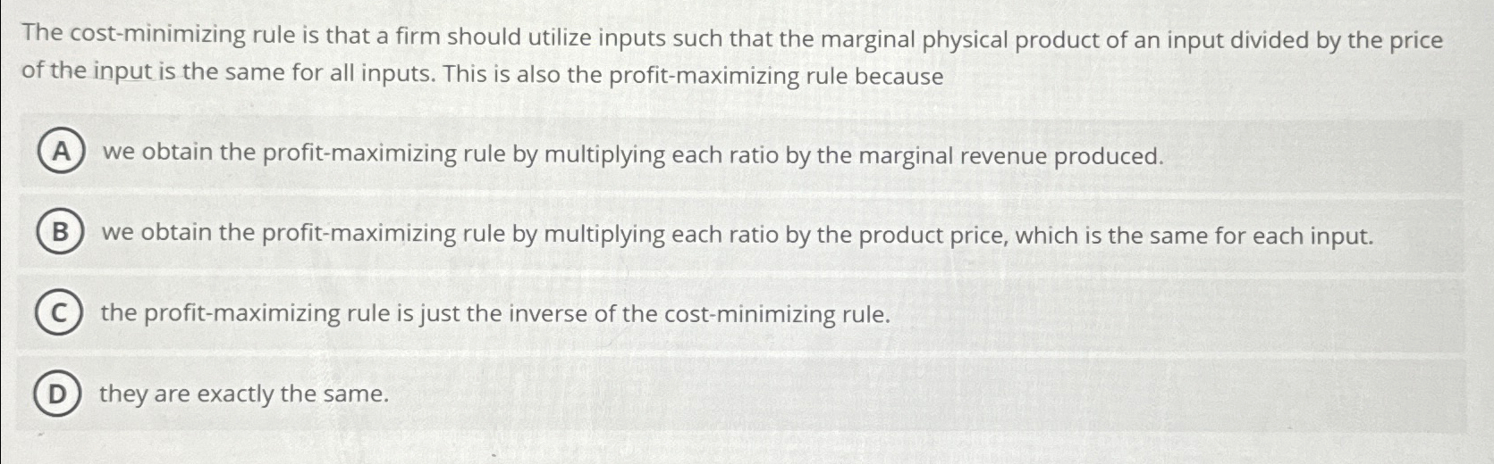 Solved The Cost Minimizing Rule Is That A Firm Should