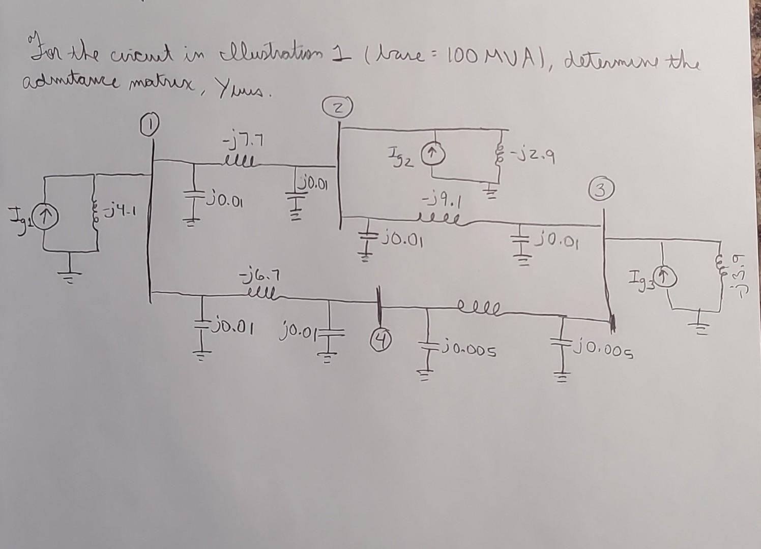 Solved For the circuit in Ilustration 1 (base=100MVA), | Chegg.com