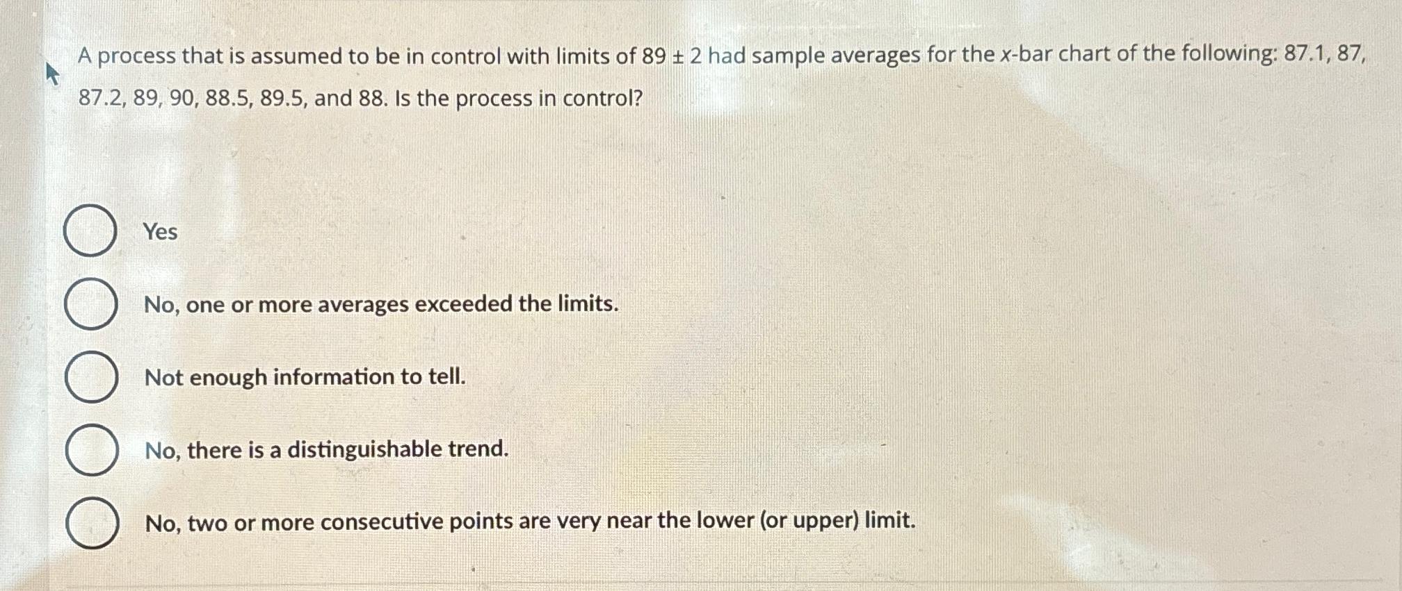 Solved A process that is assumed to be in control with | Chegg.com