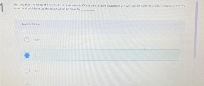 Solved Assume that the mean of a symmetrical distribution is | Chegg.com