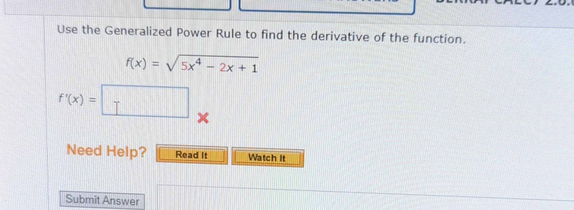 Solved Use the Generalized Power Rule to find the derivative | Chegg.com