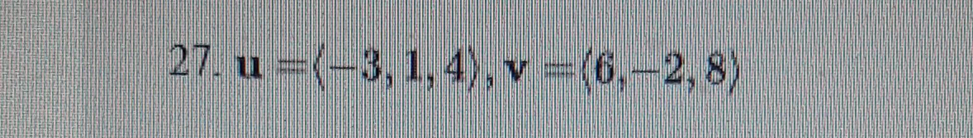 Solved In Exercises 24-27, determine whether or not the two | Chegg.com