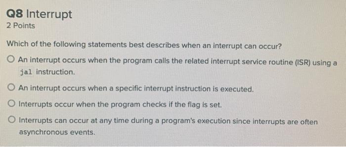 Solved Q8 Interrupt 2 Points Which Of The Following 