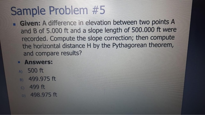 Solved Sample Problem #5 Given: A difference in elevation | Chegg.com