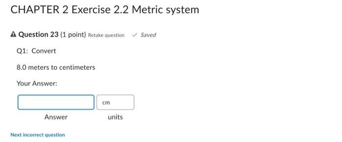 Solved CHAPTER 2 Exercise 2.2 Metric system A Question 23 (1 | Chegg.com