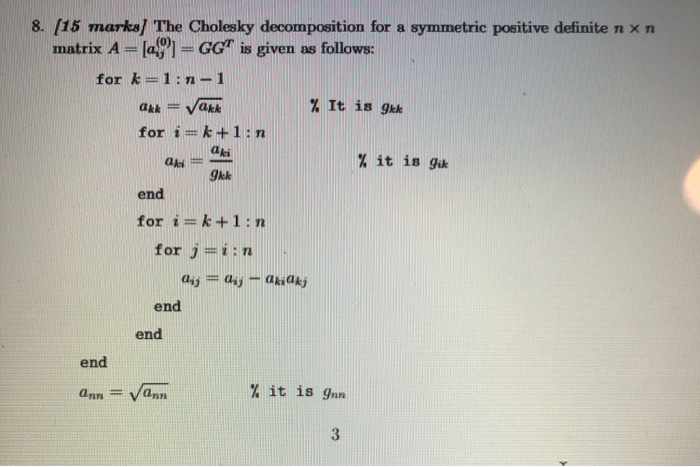 Solved 8. (15 marks) The Cholesky decomposition for a | Chegg.com