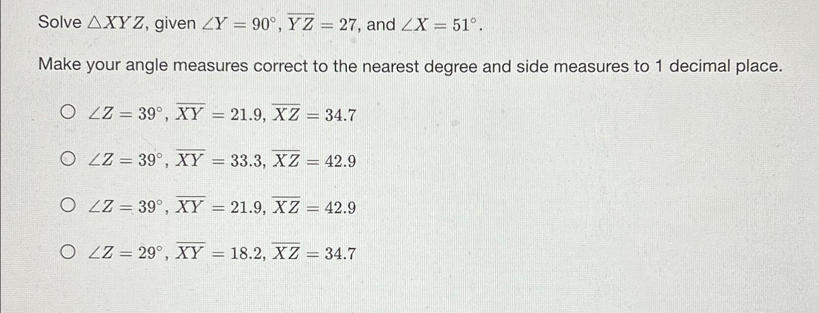 Solved Solve ????xYZ, ﻿given ??Y=90°,bar (YZ)=27, ﻿and | Chegg.com