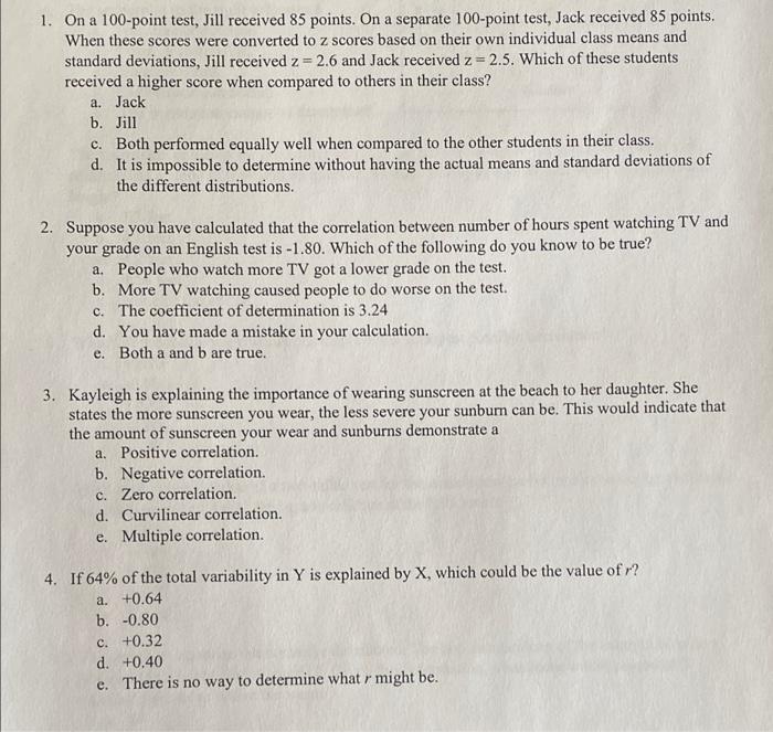 Solved 1. On a 100-point test, Jill received 85 points. On a | Chegg.com