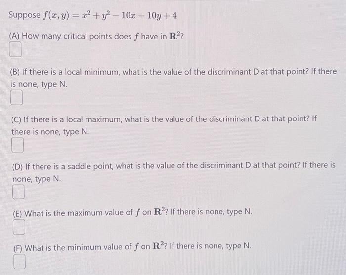 Solved Suppose f(x,y)=x2+y2−10x−10y+4 (A) How many critical | Chegg.com