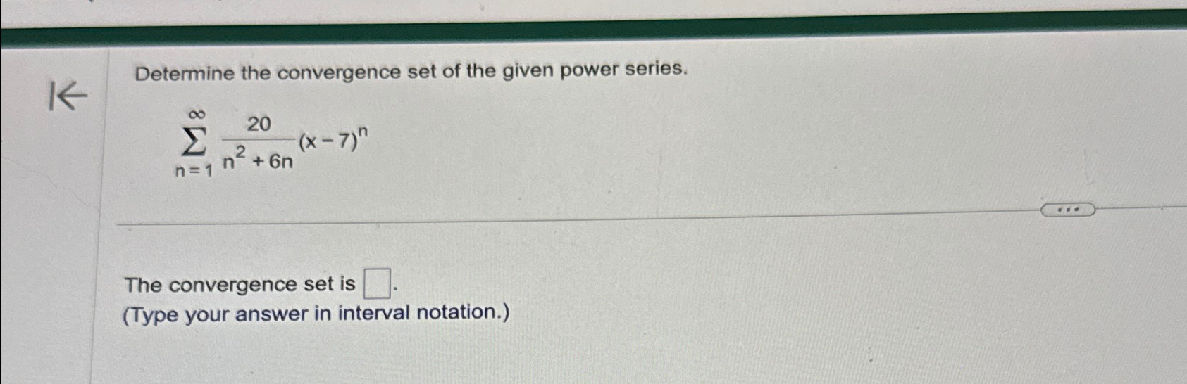 Solved Determine the convergence set of the given power | Chegg.com
