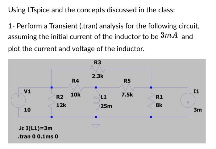 Solved Using LTspice and the concepts discussed in the | Chegg.com