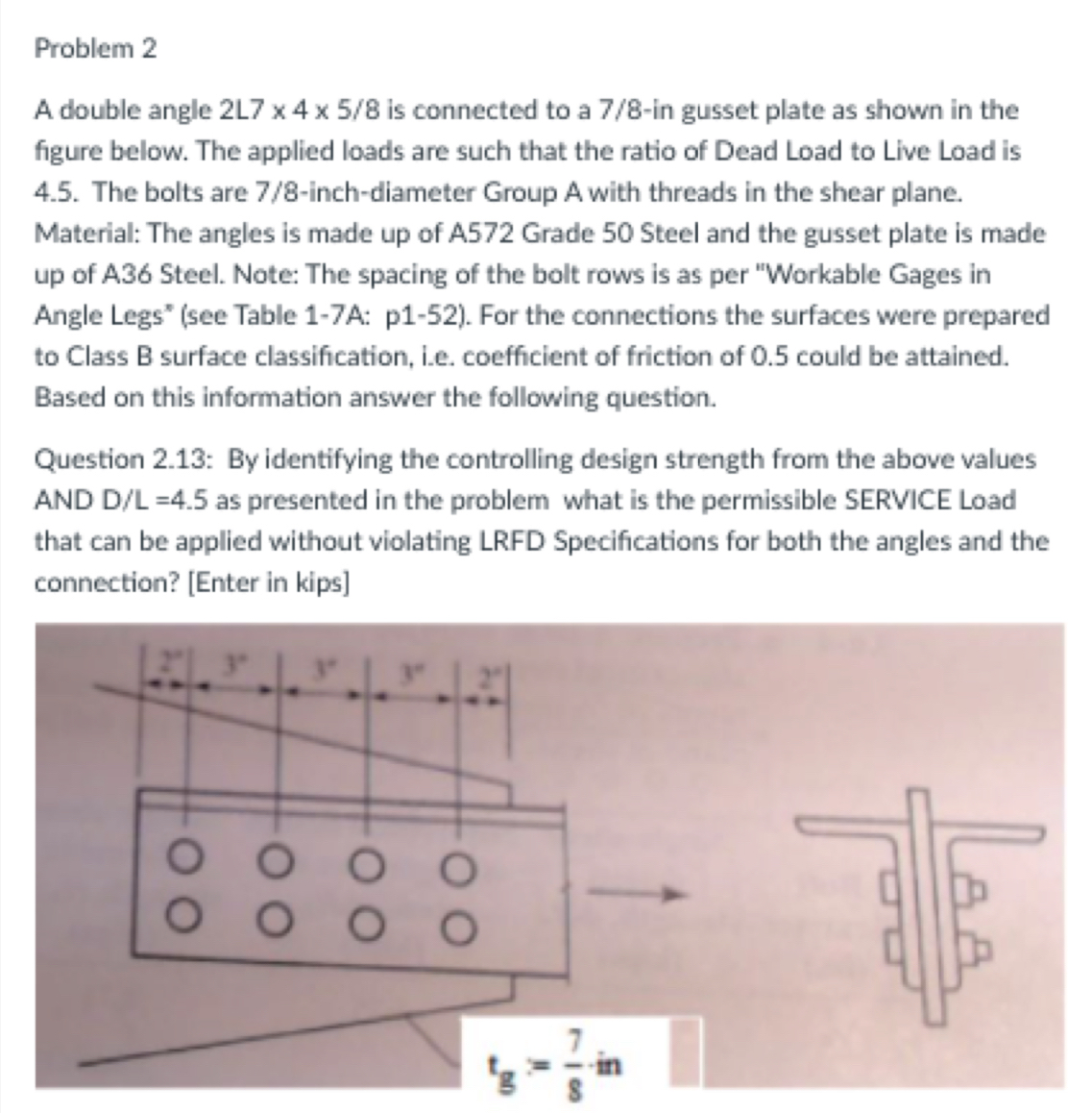 Solved Problem 2A double angle 2L7×4×58 ﻿is connected to a | Chegg.com