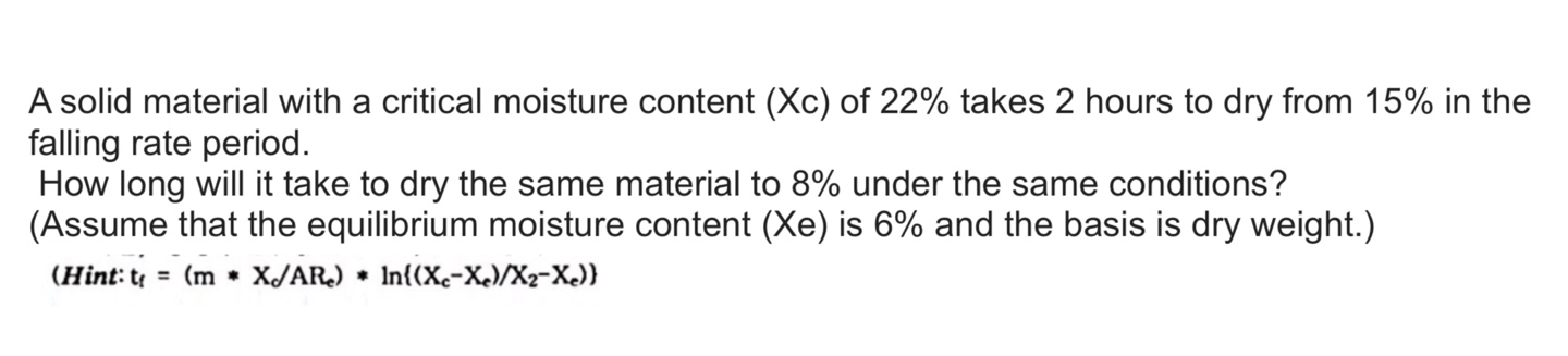 A solid material with a critical moisture content | Chegg.com