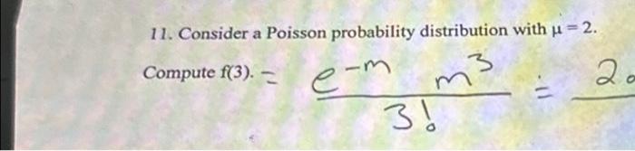 Solved 11. Consider a Poisson probability distribution with | Chegg.com