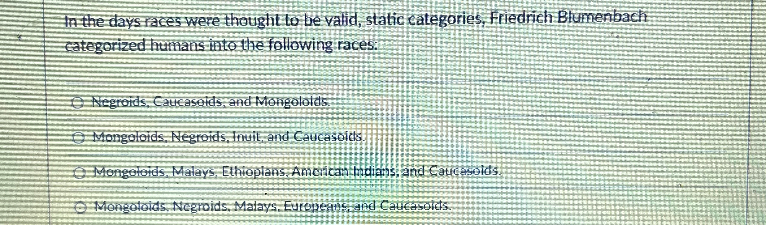 Solved In the days races were thought to be valid, static | Chegg.com
