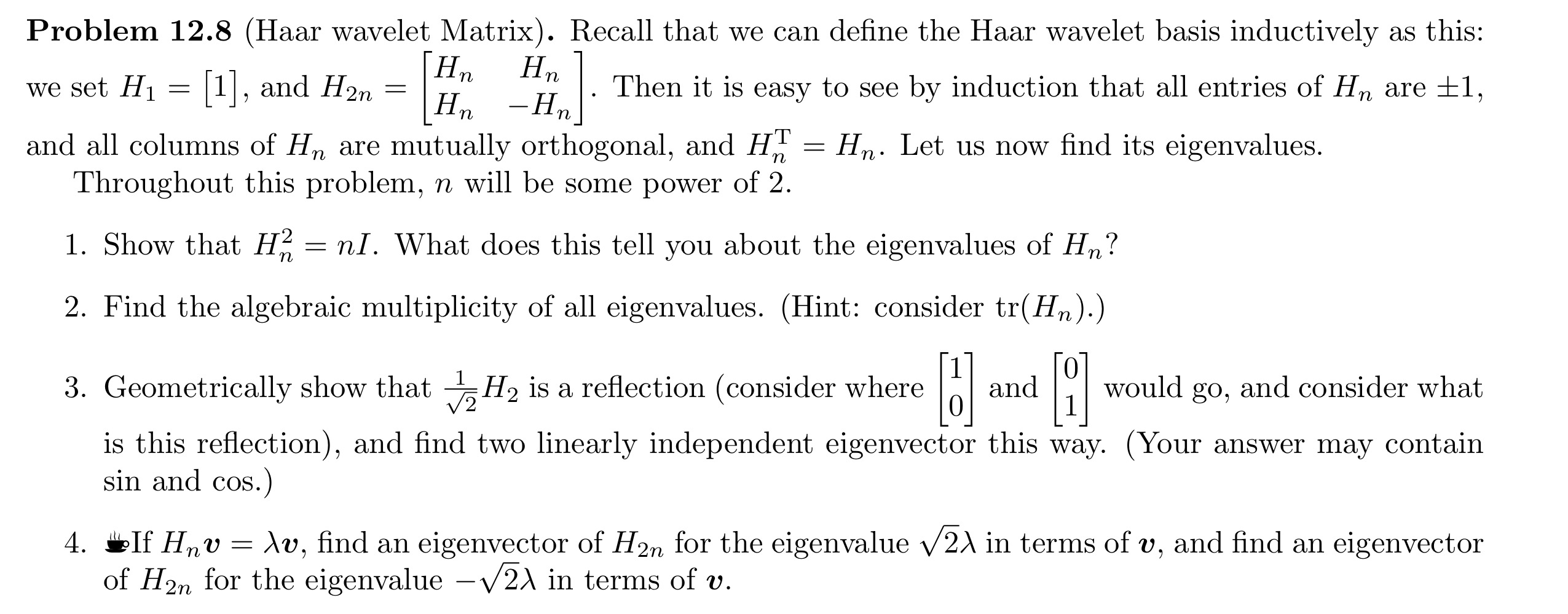 Solved Problem 12.8 (Haar wavelet Matrix). ﻿Recall that we | Chegg.com