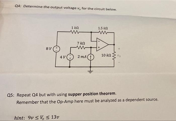 Solved Q4: Determine the output voltage v, for the circuit | Chegg.com
