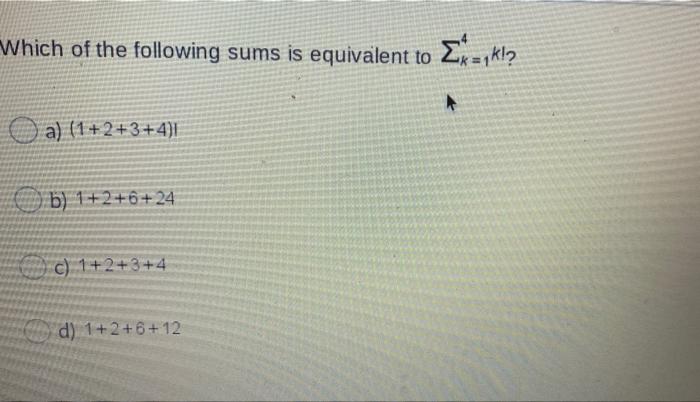 Solved Which of the following sums is equivalent to -rk!? a) | Chegg.com