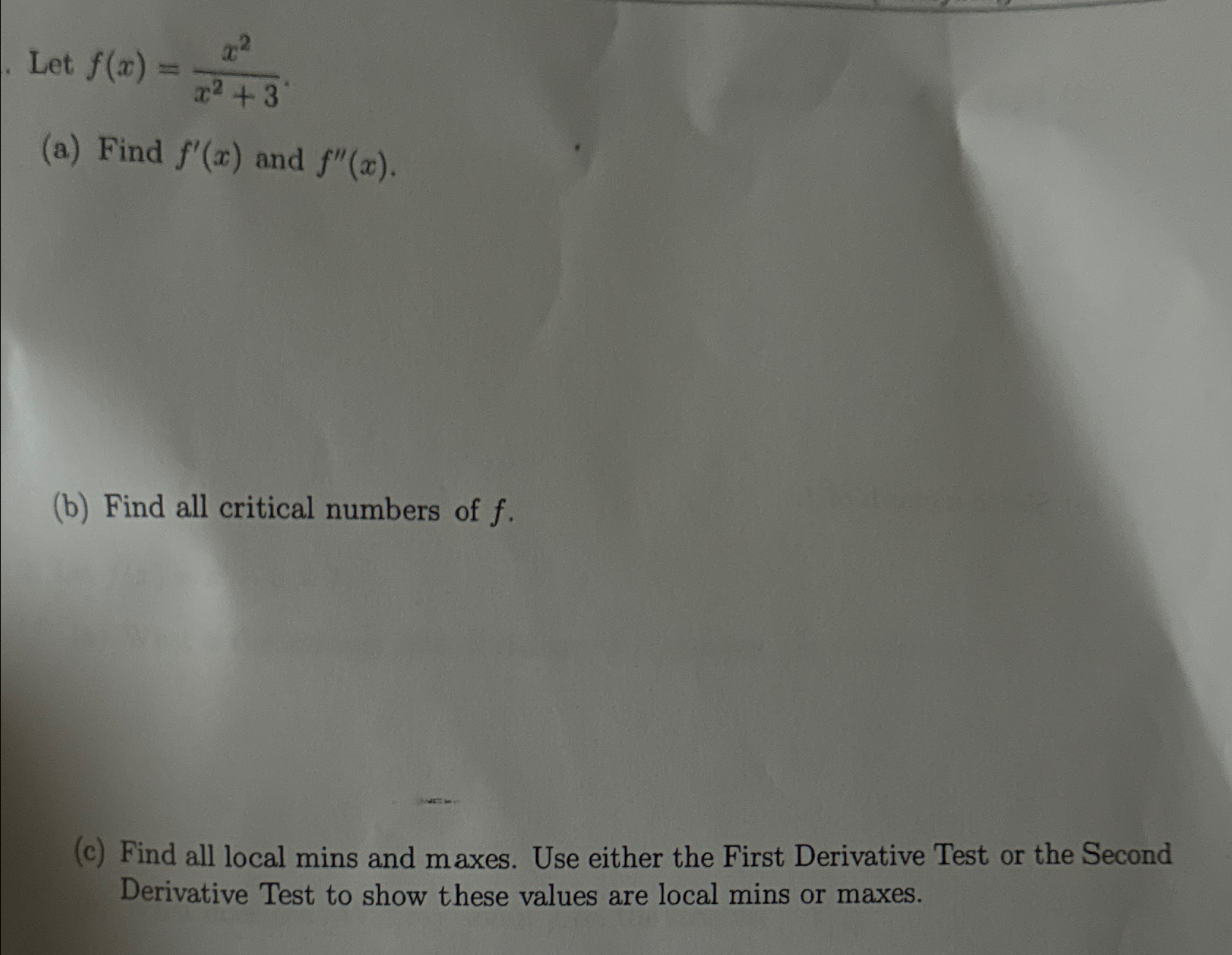 Solved Let f(x)=x2x2+3(a) ﻿Find f'(x) ﻿and f''(x).(b) ﻿Find | Chegg.com