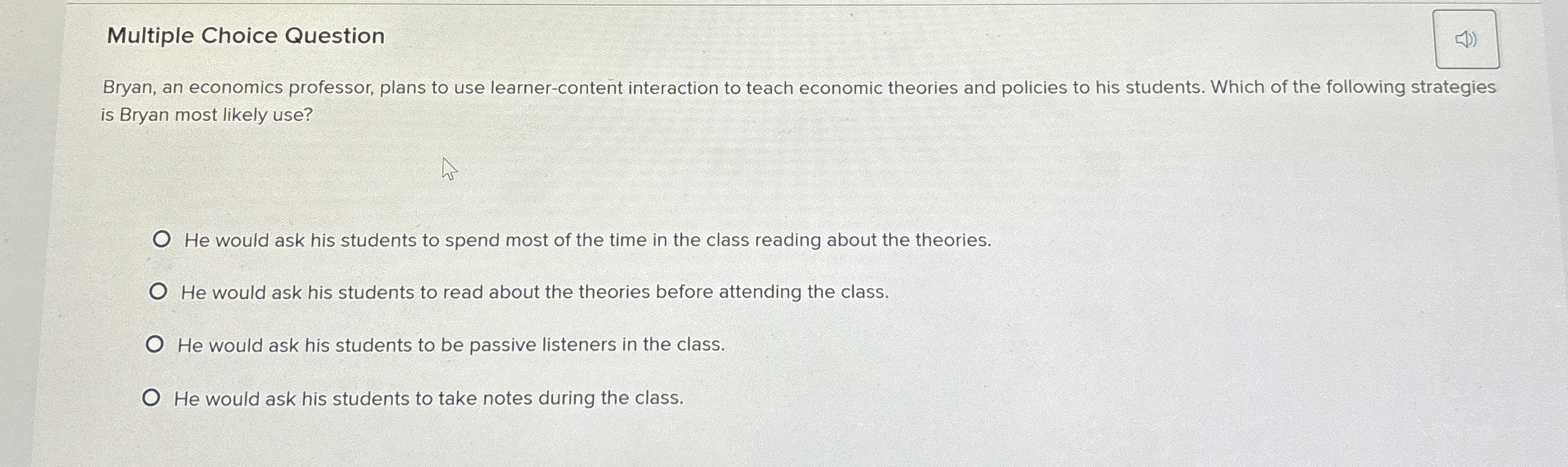 Solved Multiple Choice QuestionBryan, an economics | Chegg.com