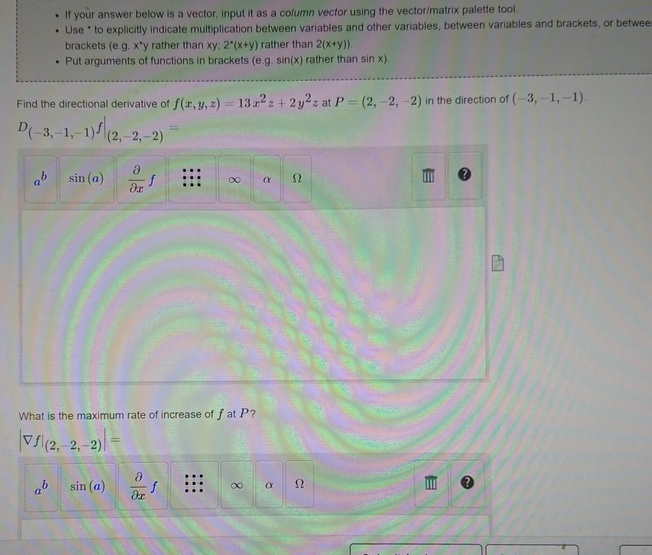 Solved • If your answer below is a vector, input it as a | Chegg.com