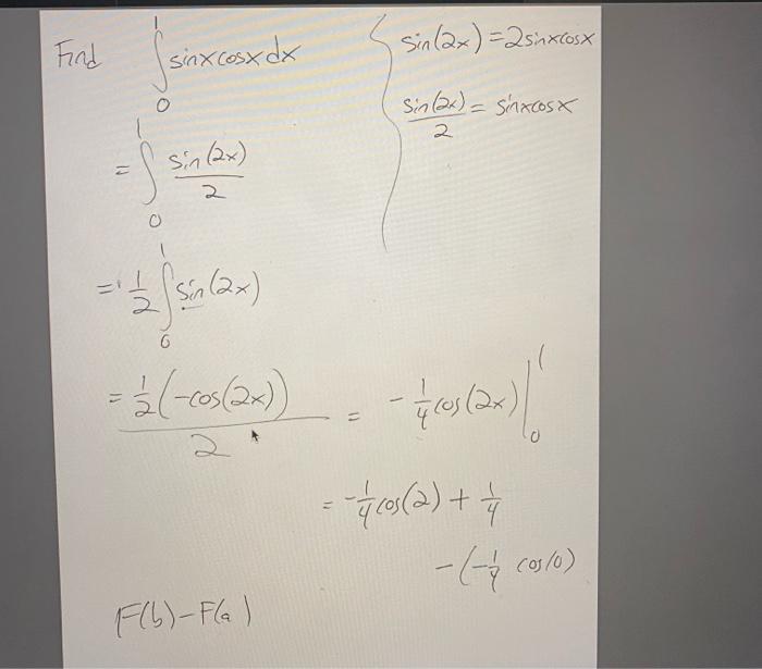Solved in the first one why did sinxcosx turn into sin(2x)/2 | Chegg.com