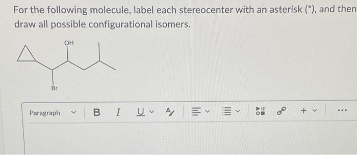 Solved For the following molecule, label each stereocenter | Chegg.com
