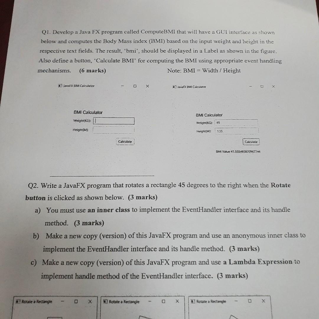 Solved Q1. Develop a Java FX program called ComputeBMI that | Chegg.com