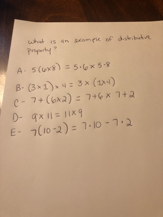Solved what is an example of distributive property A 5(688) | Chegg.com