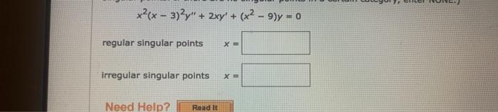 Solved Determine the singular points of the given | Chegg.com