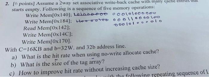 Solved 2. [6 points] Assume a 2way set associative | Chegg.com