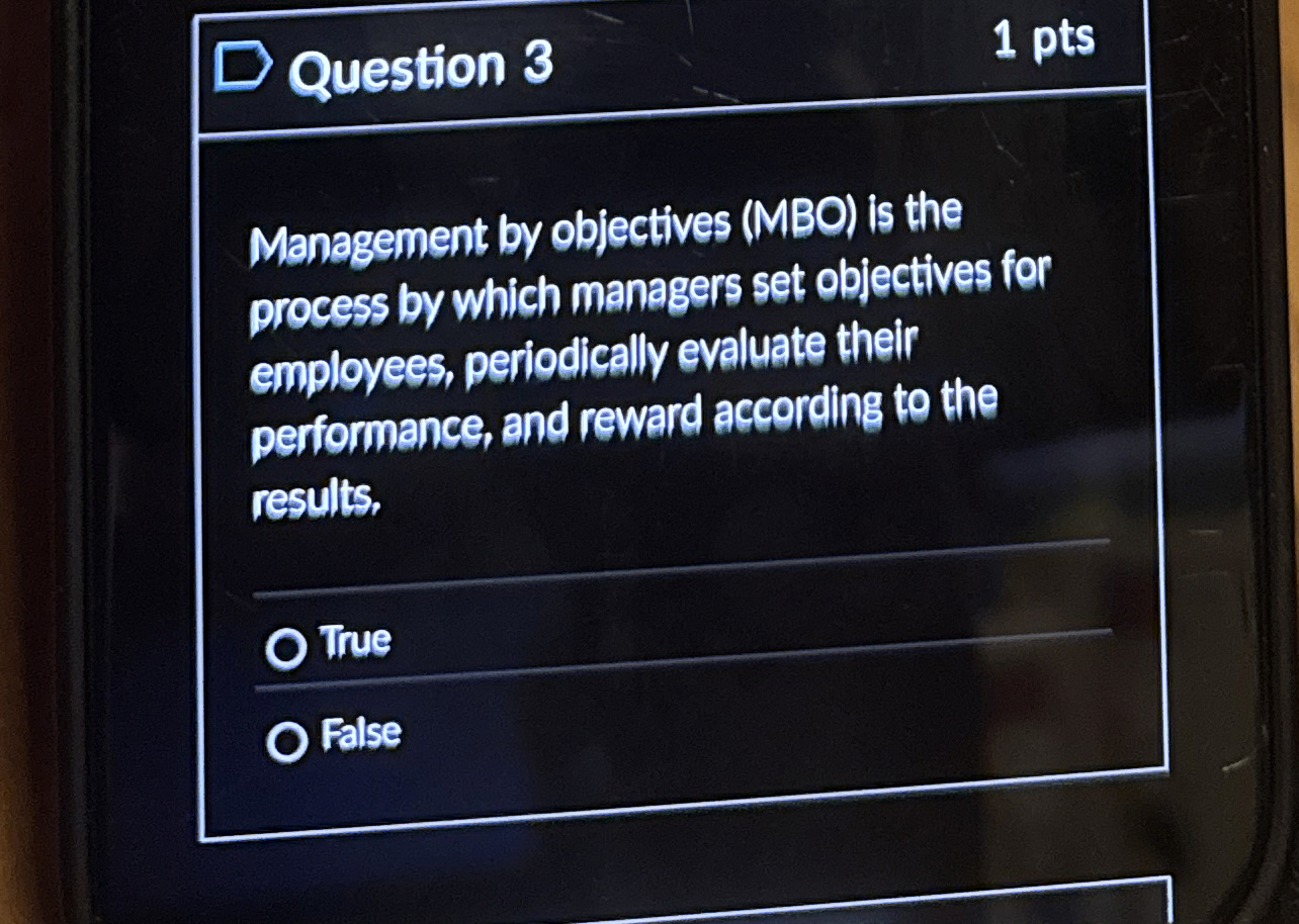 Solved Question 31 ﻿ptsManagement by objectives (MBO) ﻿is | Chegg.com