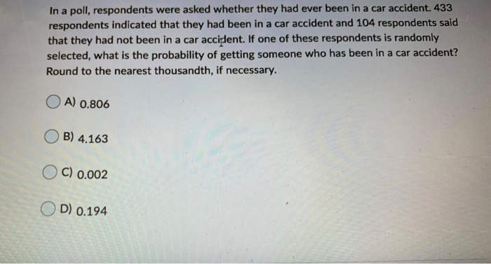 Solved In a poll, respondents were asked whether they had | Chegg.com