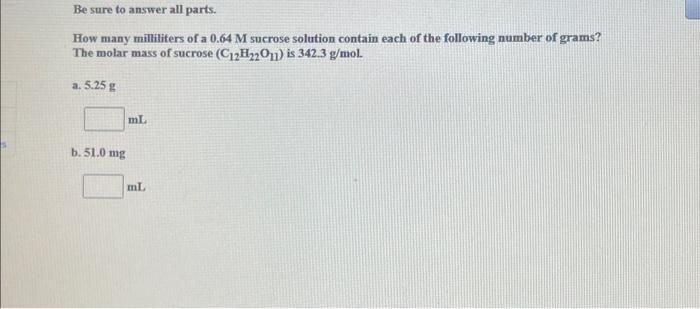 Solved How many milliliters of a 0.64M sucrose solution | Chegg.com
