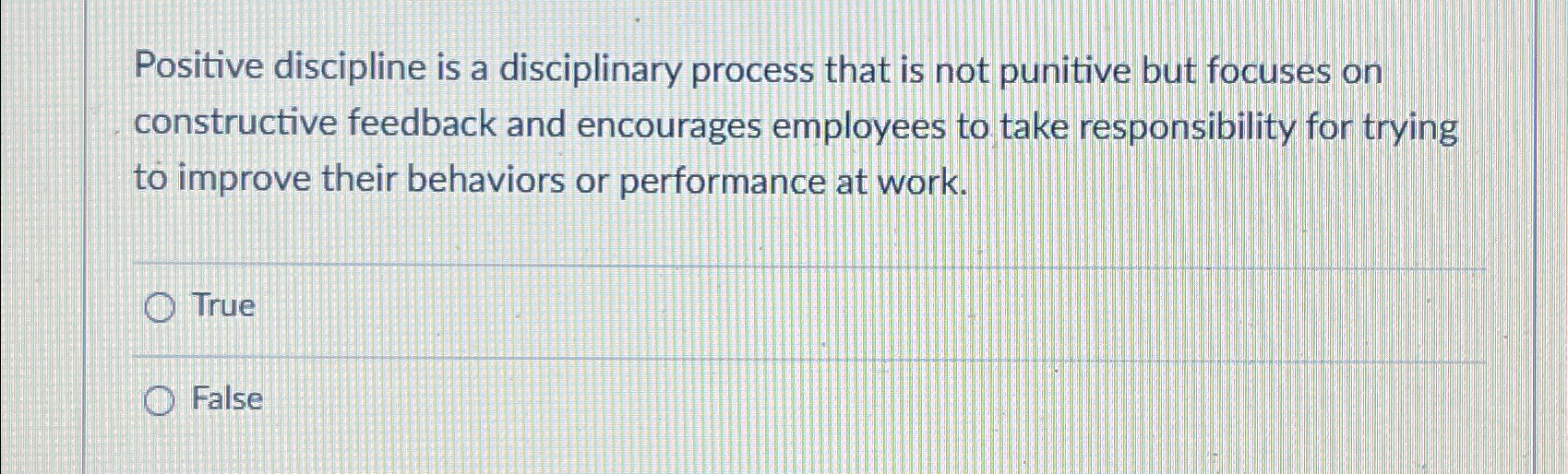 Solved Positive discipline is a disciplinary process that is | Chegg.com