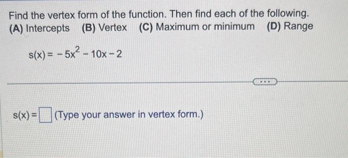 Solved Find the vertex form of the function. Then find each | Chegg.com