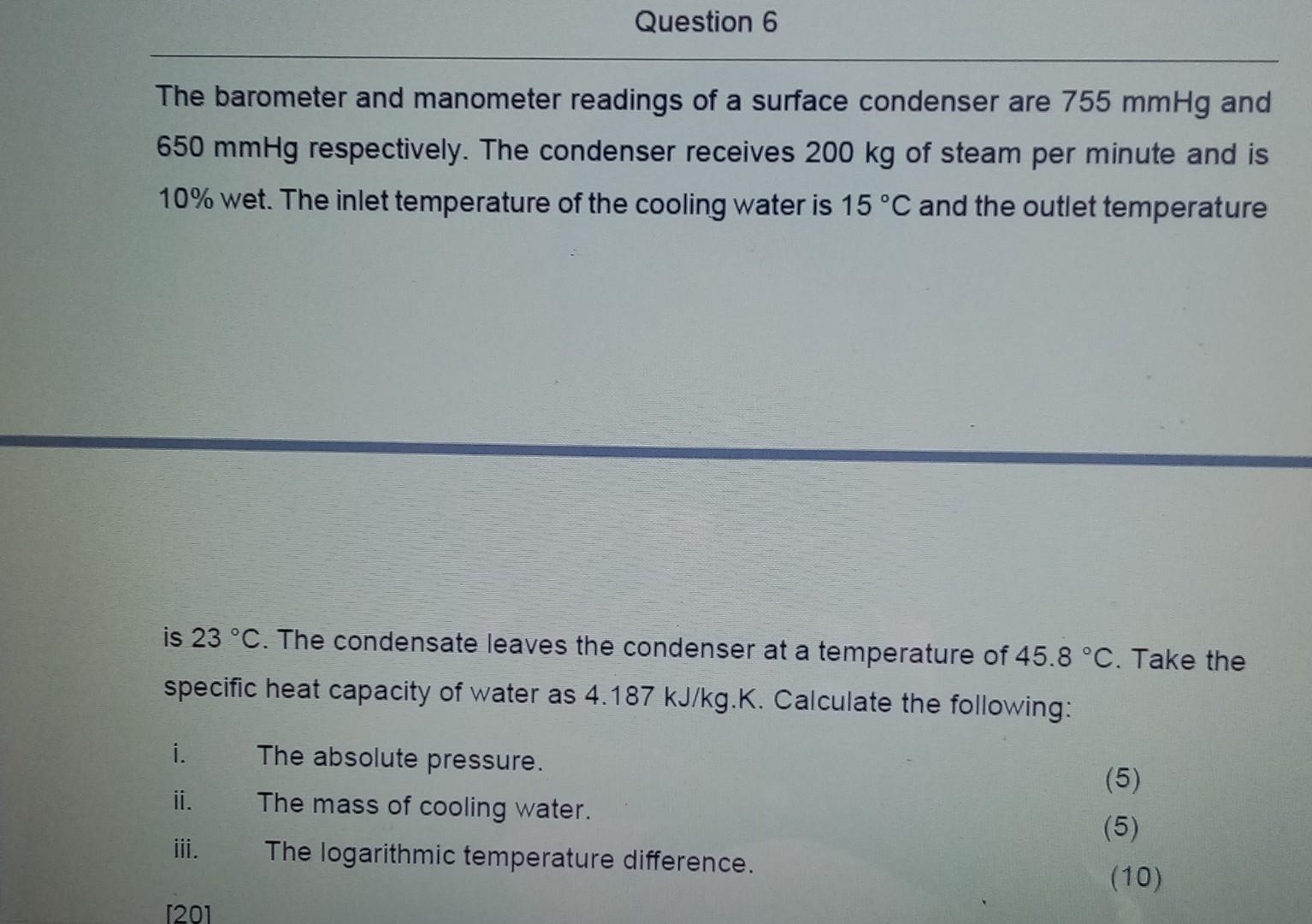 Solved Question 6 The barometer and manometer readings of a | Chegg.com