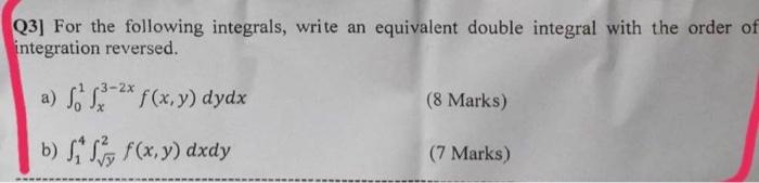 Solved Q3] For the following integrals, write an equivalent | Chegg.com