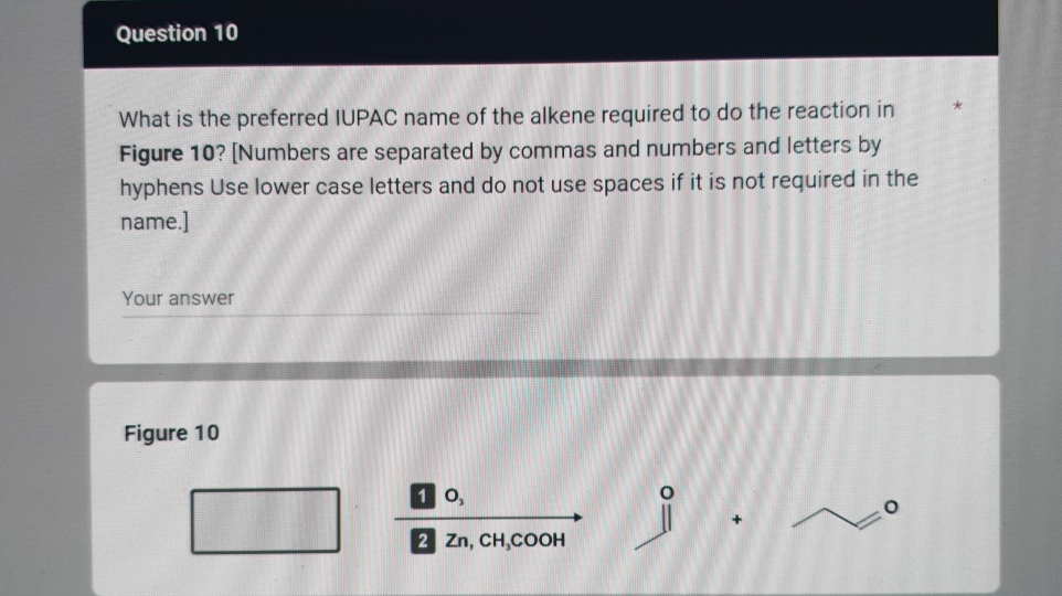 Solved Question 10What is the preferred IUPAC name of the | Chegg.com