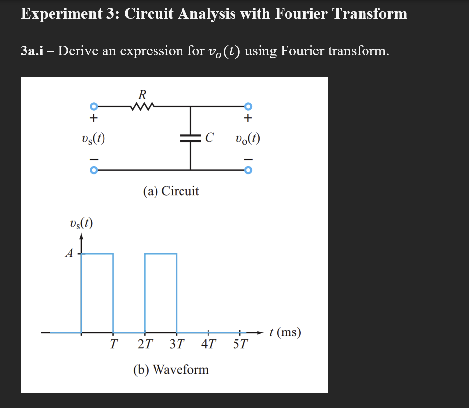 Experiment 3: Circuit Analysis with Fourier | Chegg.com