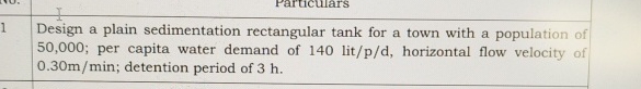 Design a plain sedimentation rectangular tank for a | Chegg.com