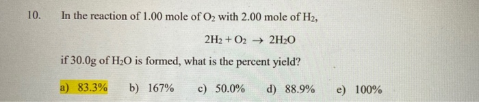 Solved 10. In the reaction of 1.00 mole of O2 with 2.00 mole | Chegg.com