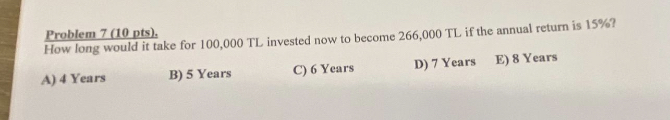 Solved Problem 7 (10 ﻿pts),How long would it take for | Chegg.com
