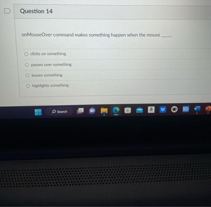 Solved onMouseOver command makes something happen when the | Chegg.com
