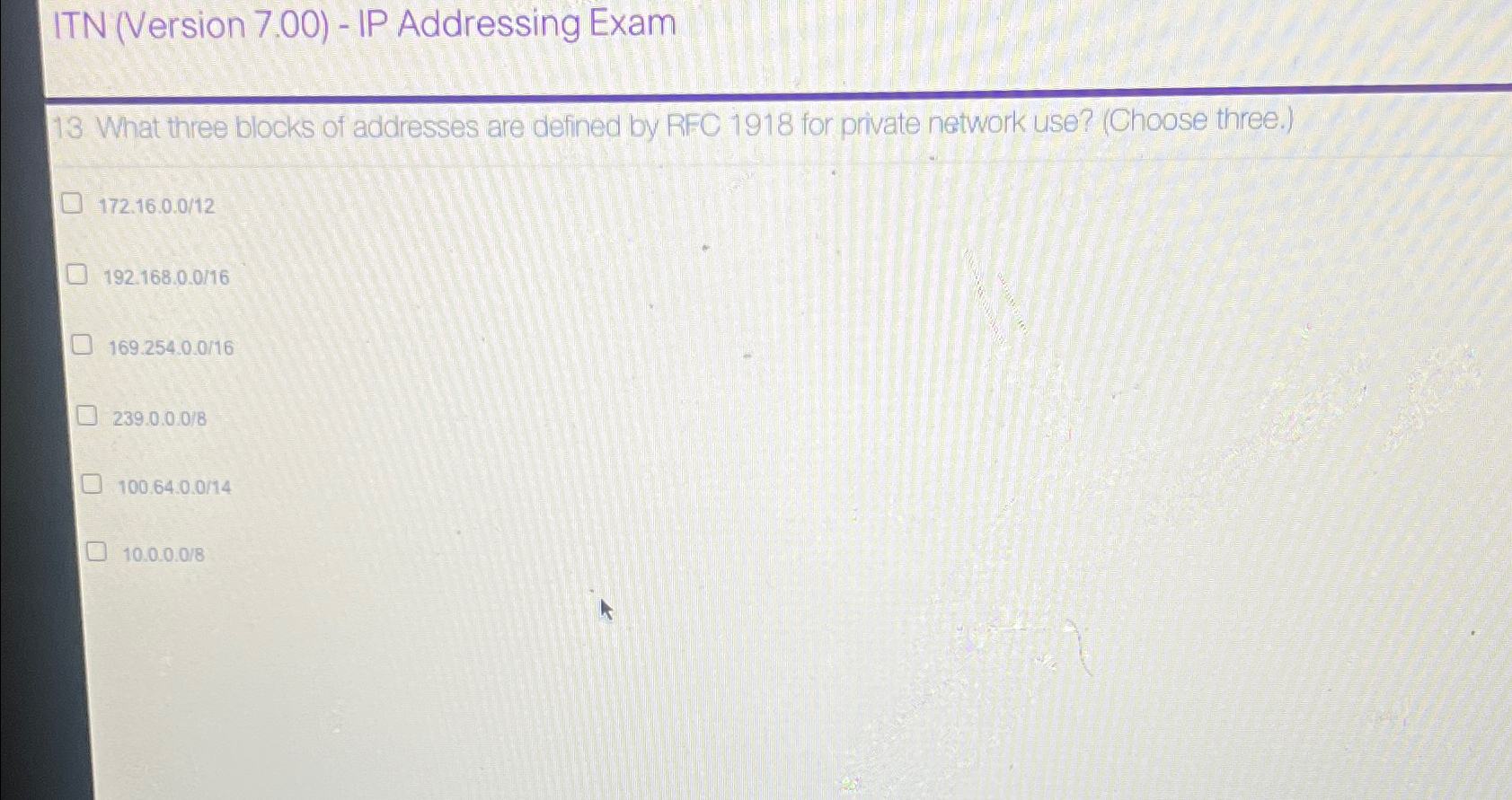 Solved ITN (Version 7.00) - ﻿IP Addressing Exam13 ﻿What | Chegg.com